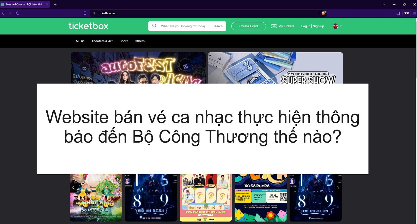 Website bán vé ca nhạc thực hiện thông báo đến Bộ Công Thương thế nào ...